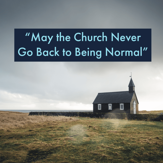 The Church’s New Normal – Brandon Baumgarten